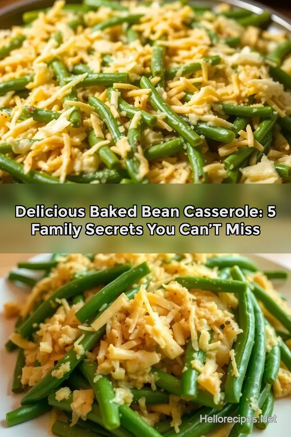 Classic String Bean Casserole: My Family’s Beloved Recipe