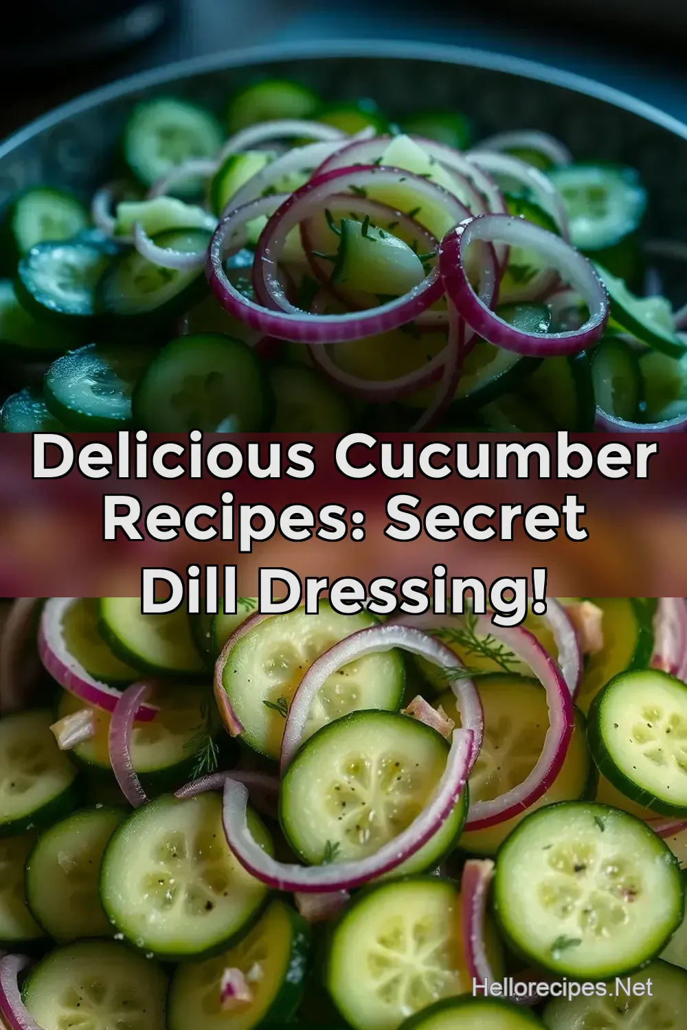 Cucumber Recipes: My Zesty Cucumber & Dill Salad! - Hello…