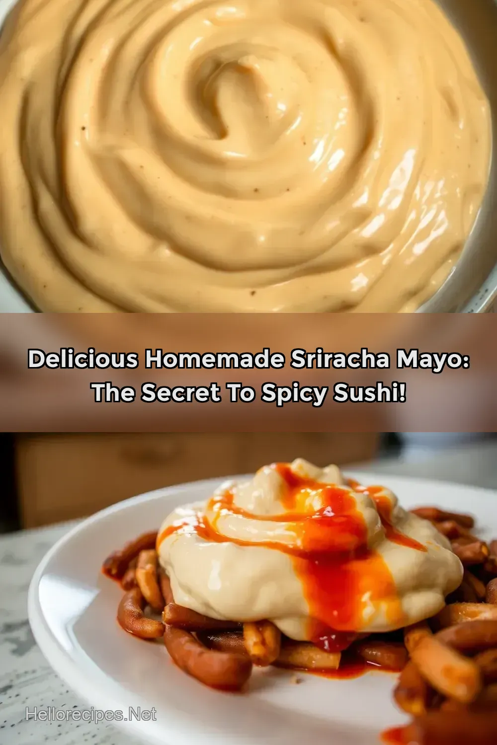 How Do You Make Spicy Mayo? My Easy Homemade Sriracha Mayo…