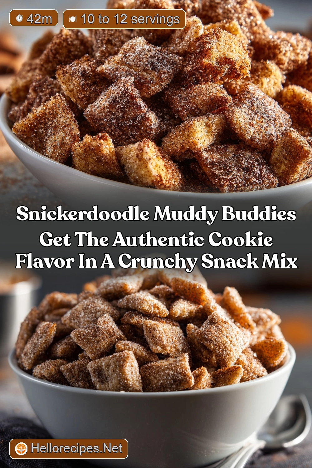 Snickerdoodle Muddy Buddies Recipe Ultimate Cinnamon Sugar…