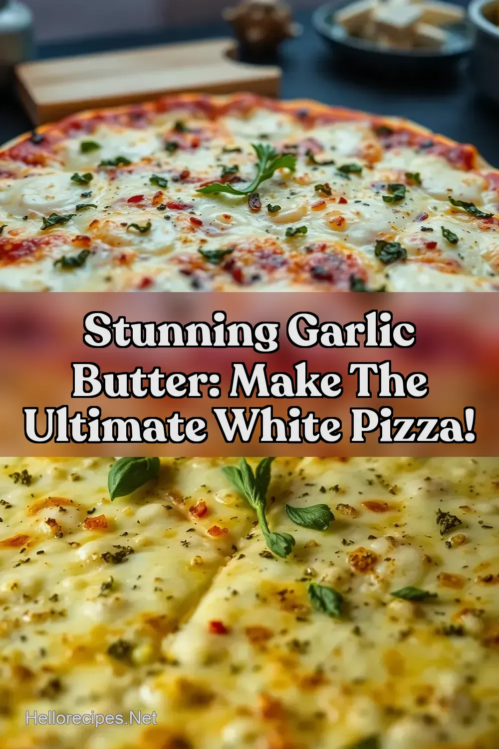 Cheesus Crust White Pizza Recipe: Garlic Herb Heaven