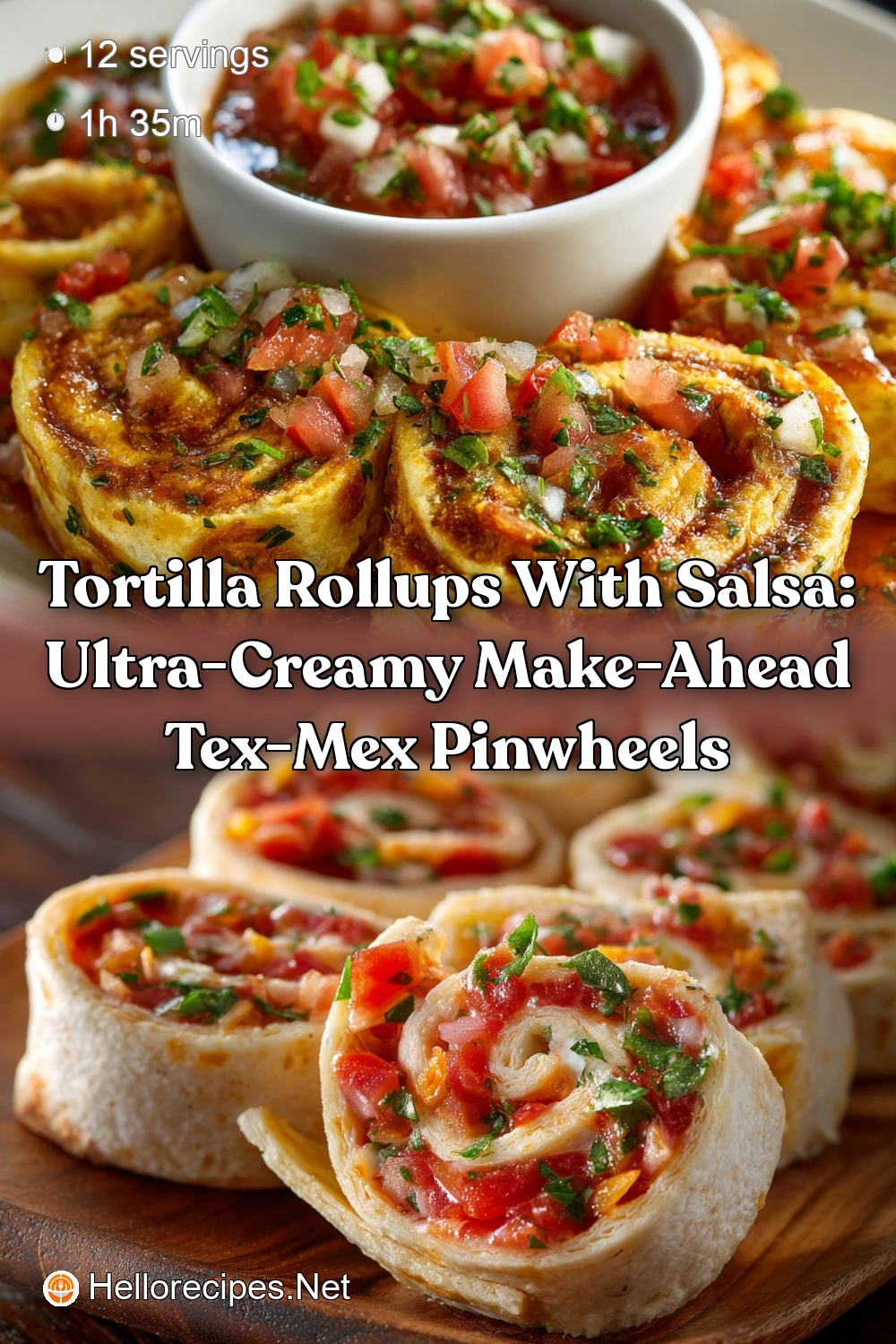 Tortilla RollUps with Salsa: Easy, No-Cook Cream Cheese…